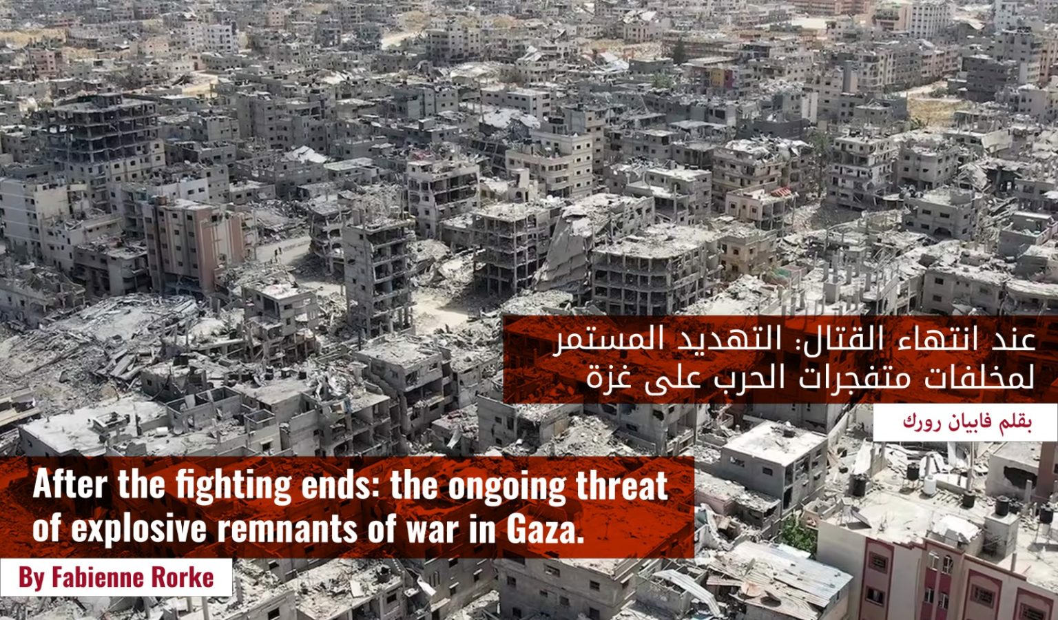 When the Fighting Ends: The Lingering Threat of Explosive Remnants of ...